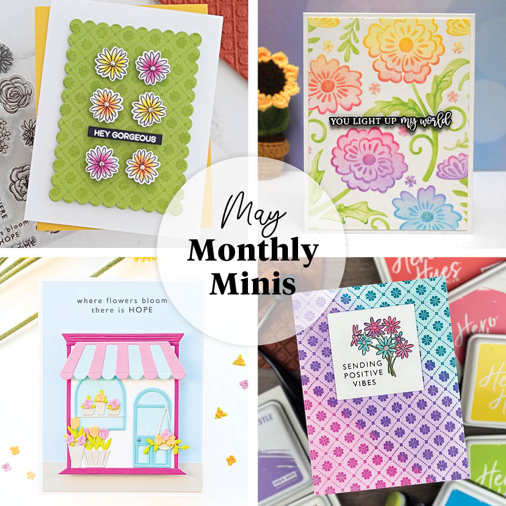 May Monthly Minis Inspiration – Hero Arts