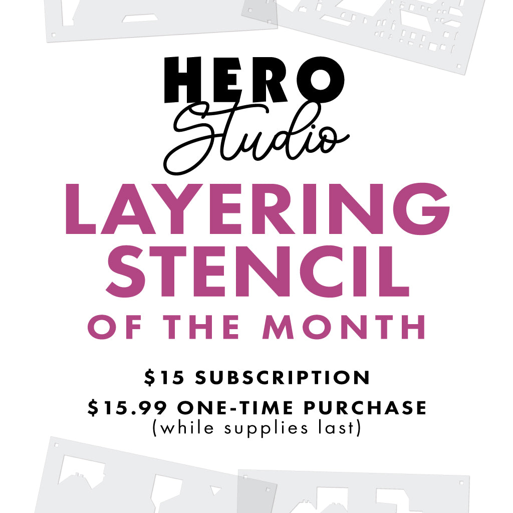 Hero Studio Layering Stencil of the Month Subscription | Hero Arts