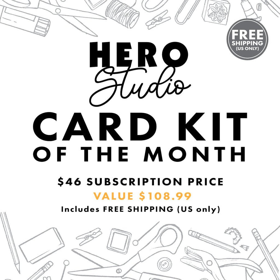 My Monthly Hero Kit Subscriptions – Hero Arts